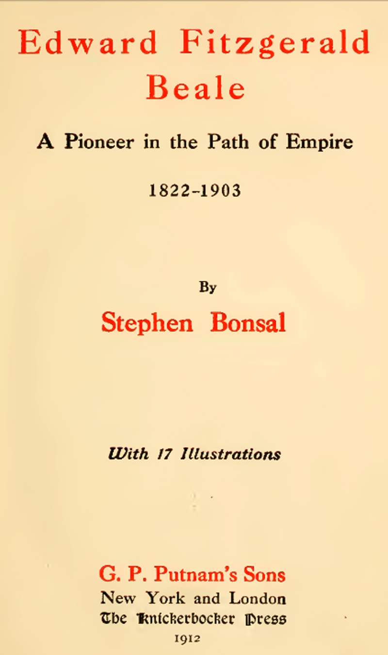 SCVHistory.com | People | Book Review: Edward Fitzgerald Beale/Path of Empire (Bonsal 1912).