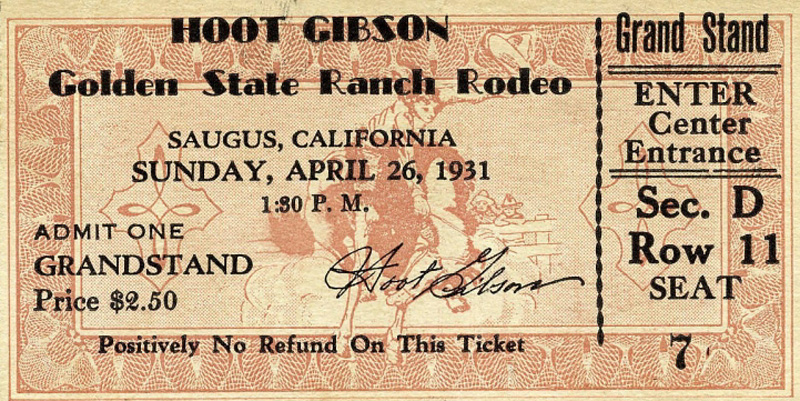 SCVHistory.com AL0431 | Saugus | Hoot Gibson Rodeo Ticket, 4-26-1931